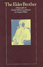 Charles Webster Leadbeater: His Life, Writings and Theosophical Teachings
